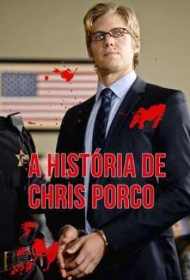 A História de Chris Porco (Filme) | Programação de TV | mi.tv