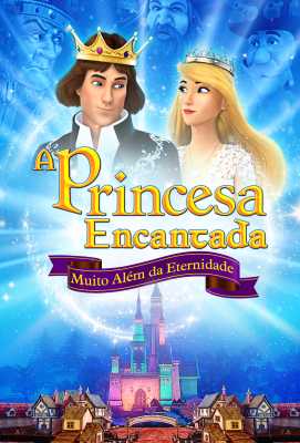 A Princesa Encantada - Muito Além da Eternidade (Filme) | Programação ...