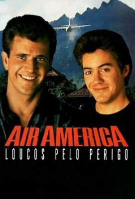 Air America - Loucos pelo Perigo (Filme) | Programação de TV | mi.tv