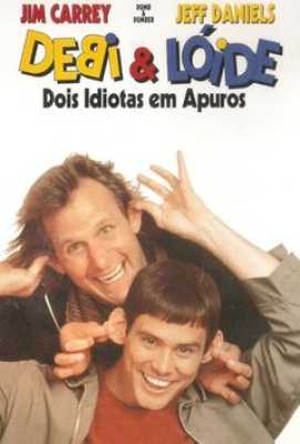Debi e Lóide: Dois Idiotas em Apuros (Filme) | Programação de TV | mi.tv