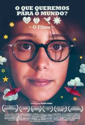 O que Queremos para o Mundo? (Filme) | Programação de TV | mi.tv