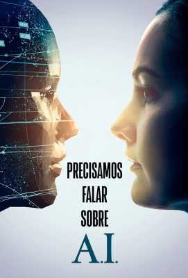 Precisamos Falar Sobre A.I. (Filme) | Programação de TV | mi.tv
