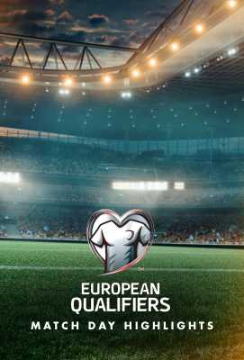 European Qualifiers Match Day Highlights | Programação de TV | mi.tv