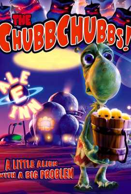 The ChubbChubbs! (Filme) | Programação de TV | mi.tv