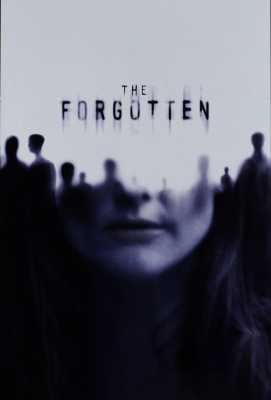 The Forgotten (Filme) | Programação de TV | mi.tv
