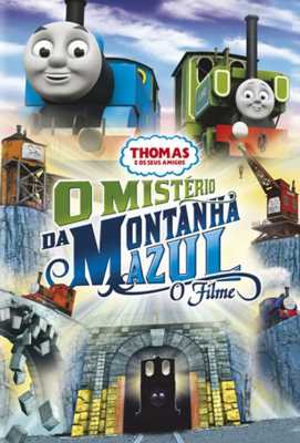 Thomas e Seus Amigos: O Mistério da Montanha Azul (Filme) | Programação ...