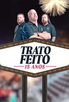 Trato Feito - 15 Anos | Programação de TV | mi.tv