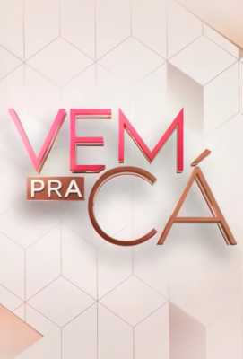 Vem pra Cá | Programação de TV | mi.tv