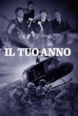 Il tuo anno (Series): 1967 | Programación de TV en Chile | mi.tv