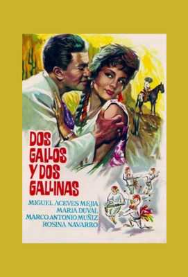 Dos gallos y dos gallinas (Película) | Programación de TV en México | mi.tv