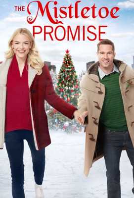 The Mistletoe Promise (Película) | Programación de TV en México | mi.tv